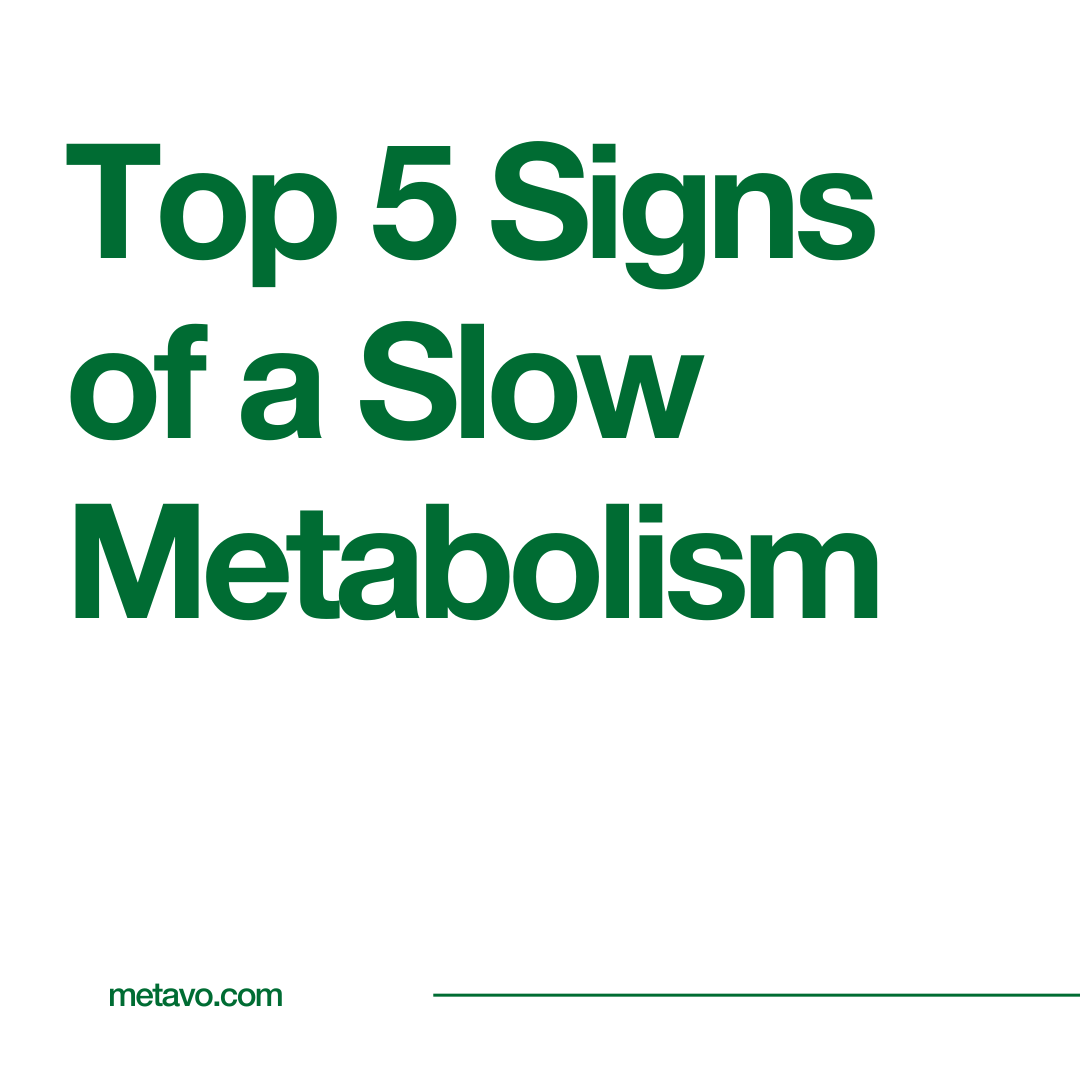 5 Sneaky Signs of a Slow Metabolism